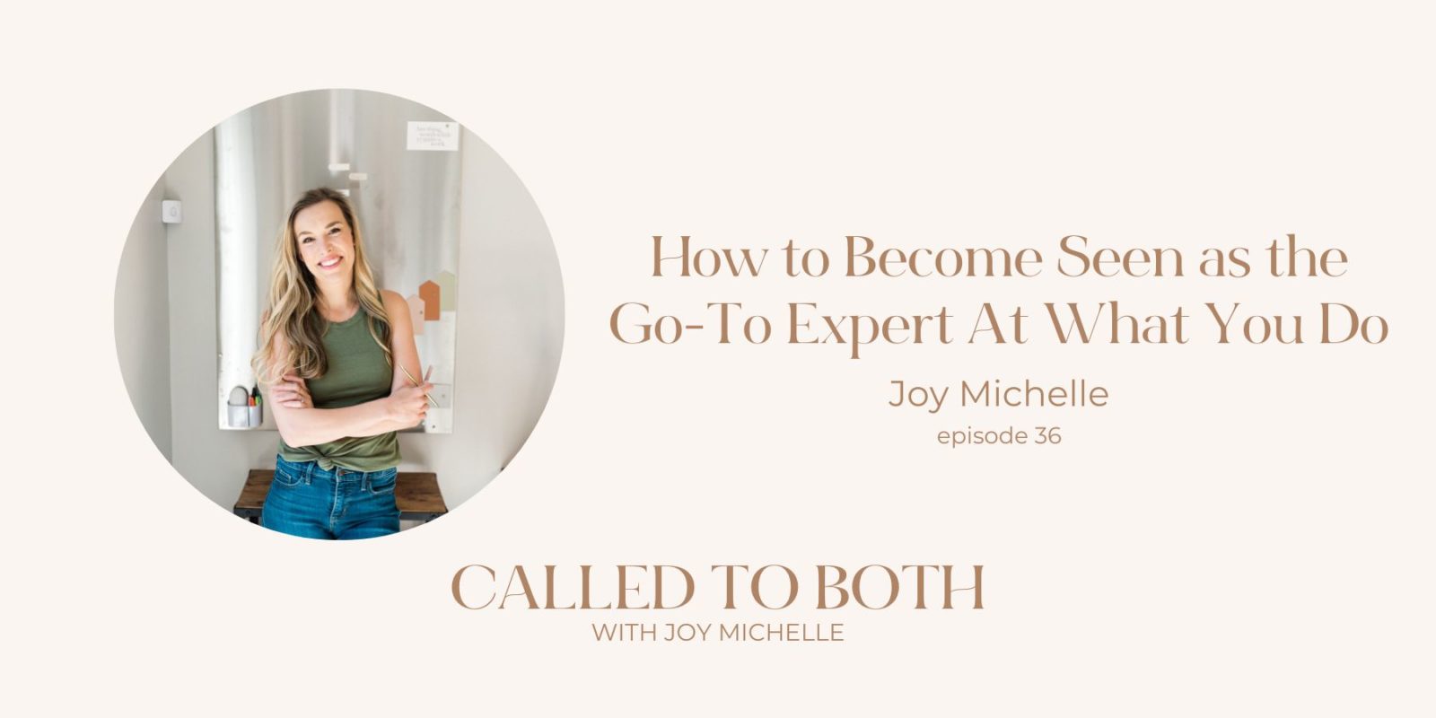 How to Become Seen as the Go-To Expert At What You Do | Brand Authority Series | Joy Michelle