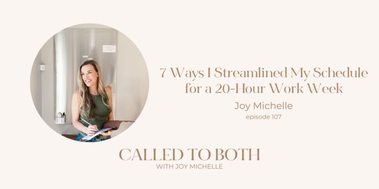 7 Ways I Streamlined My Schedule for a 20-Hour Work Week | Joy Michelle
